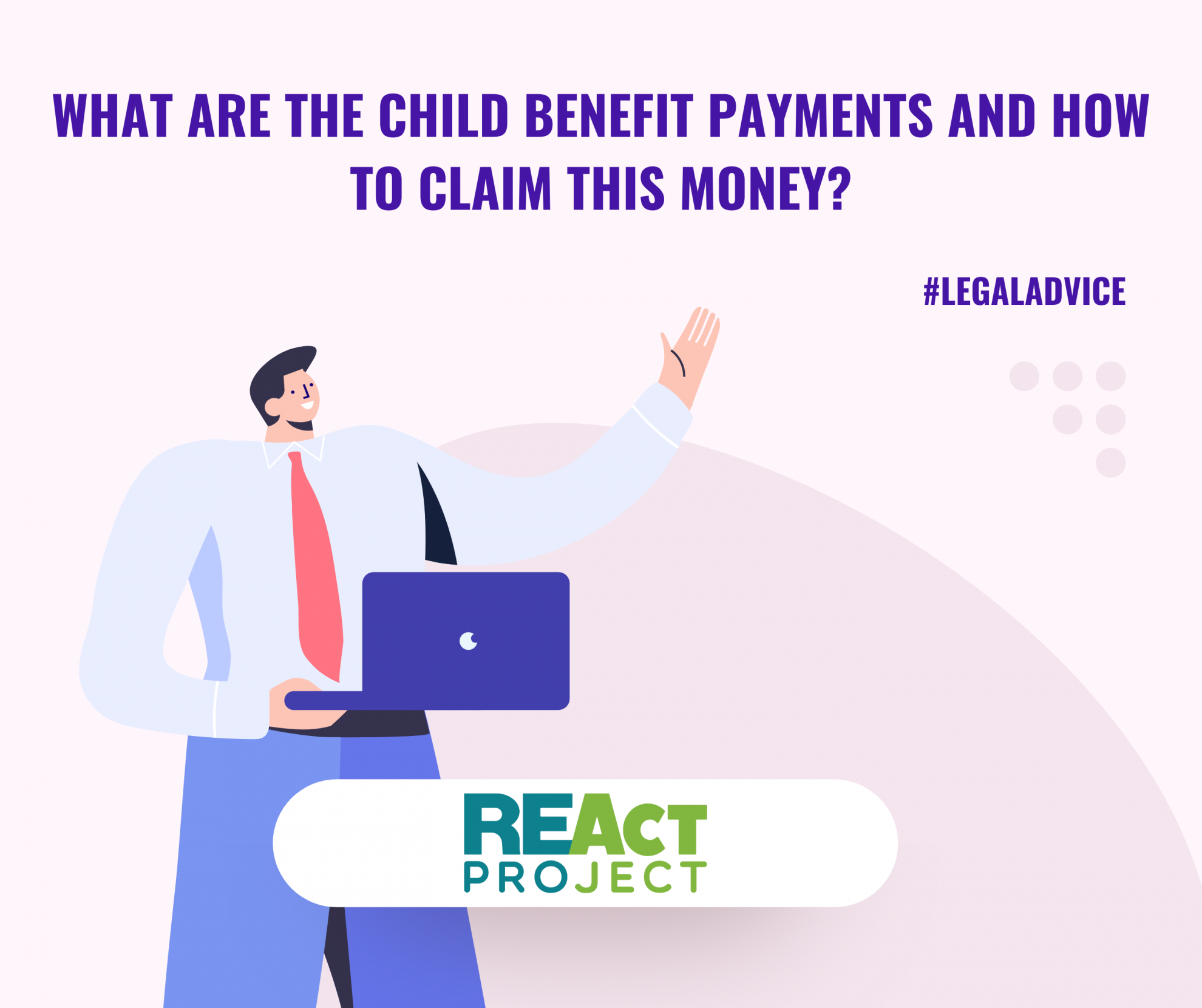 What are the child benefit payments and how to claim this money? - REAct