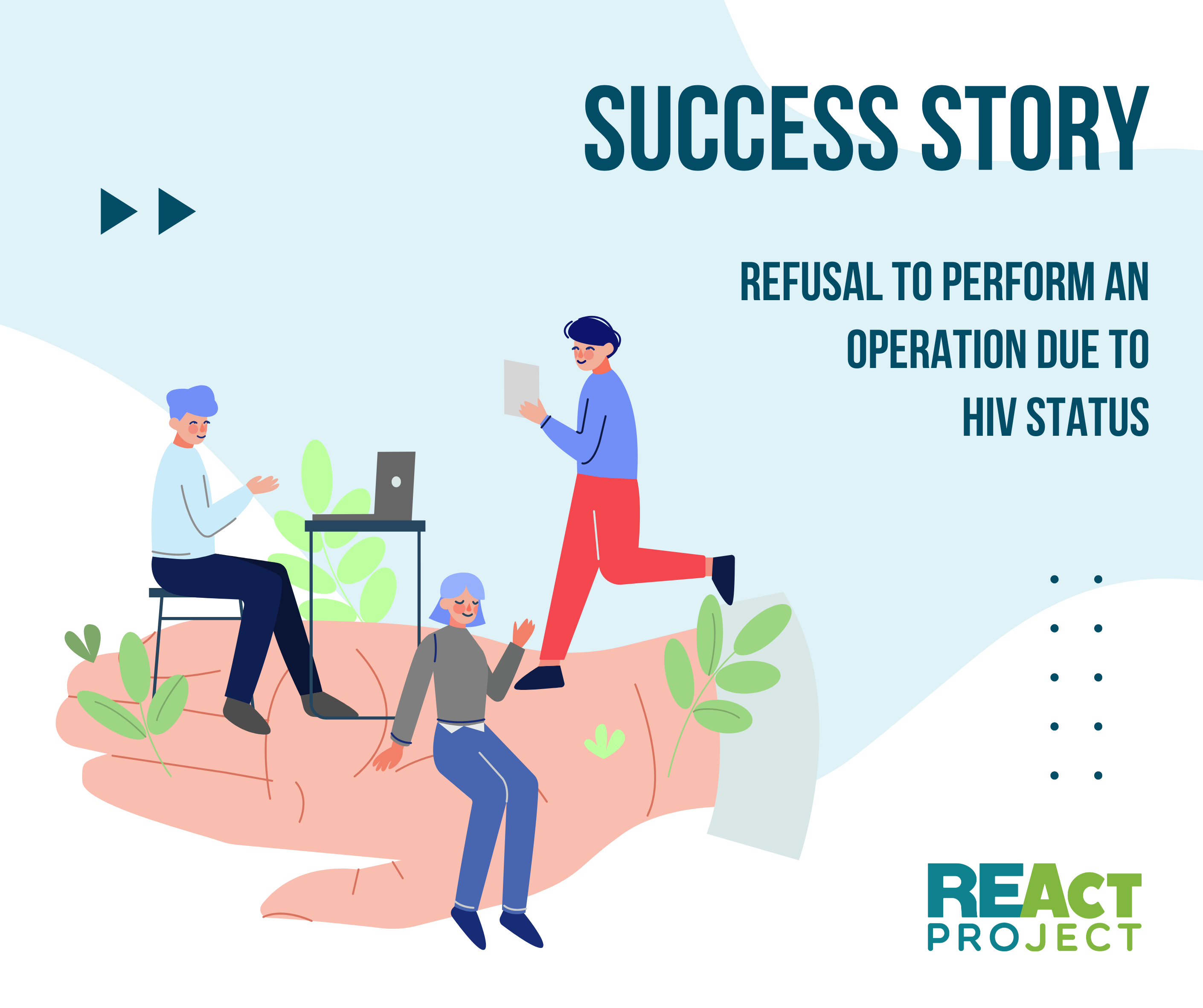 Refusal to perform an operation due to HIV status - REAct