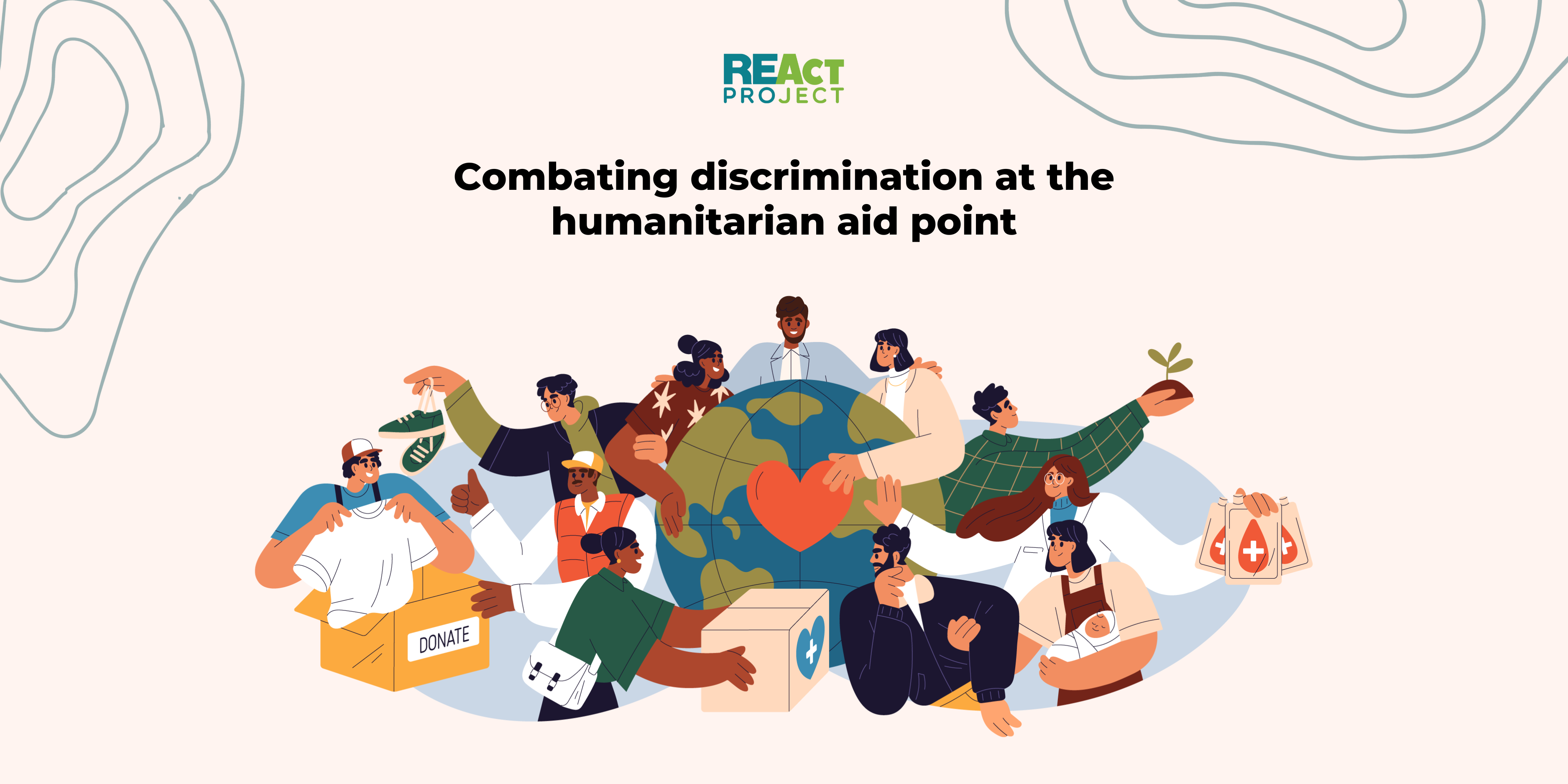 Combating discrimination at the humanitarian aid point - REAct